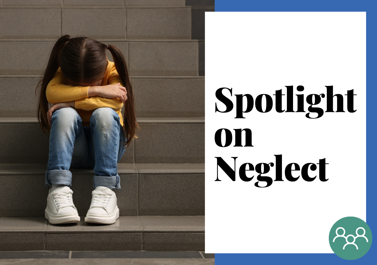 Spotlight on Neglect